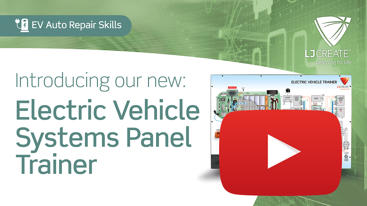 Watch our new Electric Vehicle Systems Trainer Video here | LJ Create